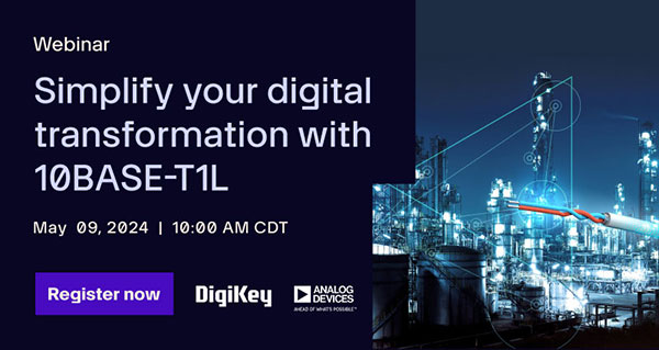 Simplify Digital Transformation with 10BASE-T1L | DigiKey